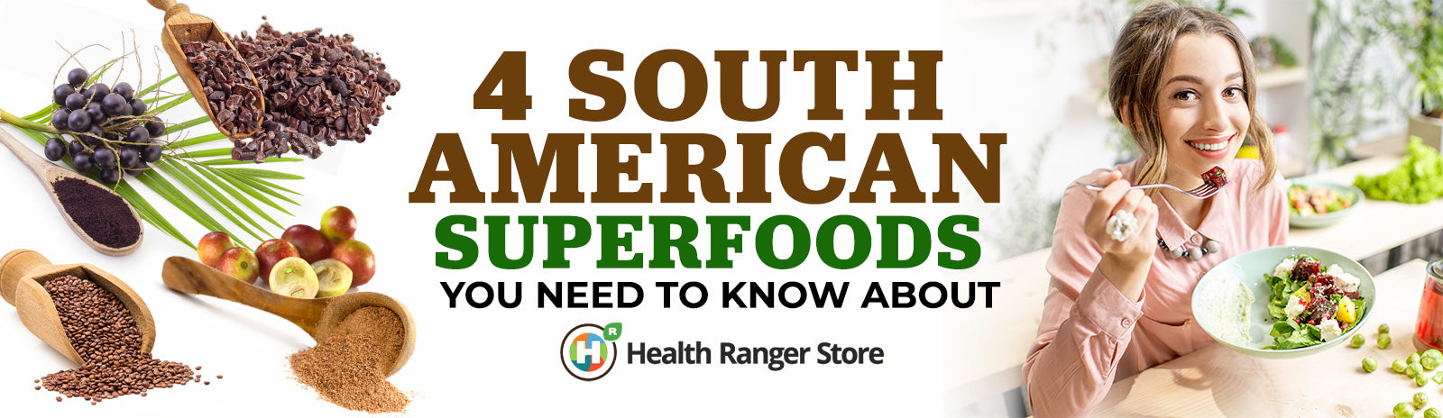 4 South American superfoods you need to know about – Health Ranger Store